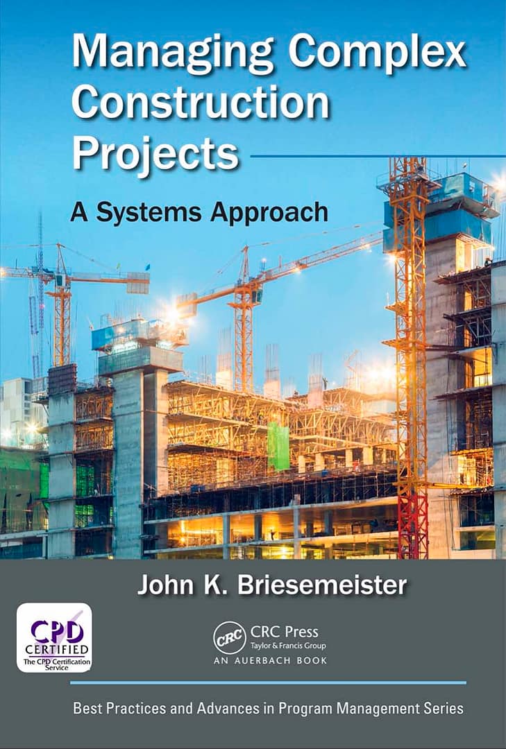 Managing Complex Construction Projects A Systems Approach – AAMP Academy